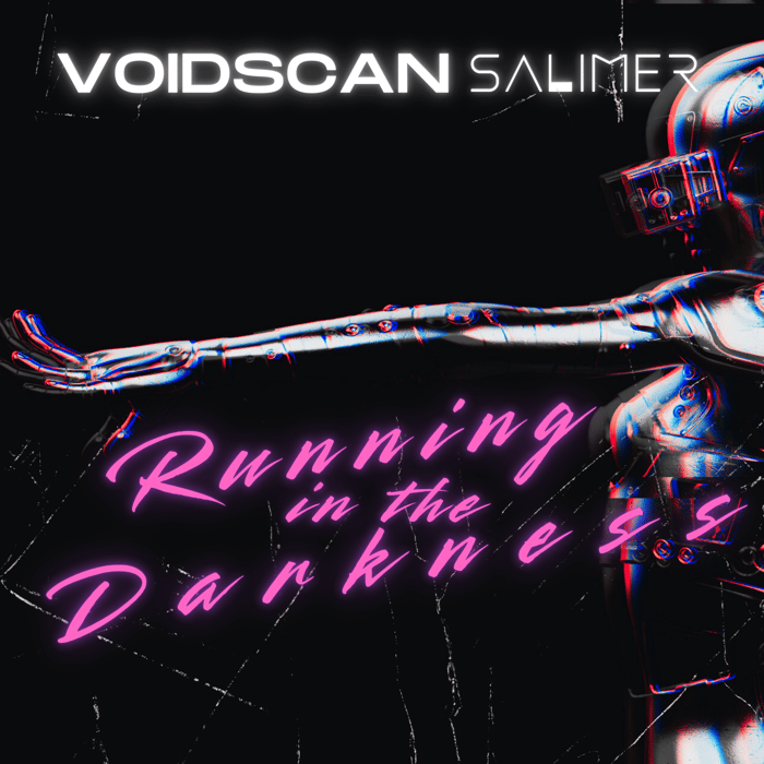 Running in the Darkness · Voidscan
