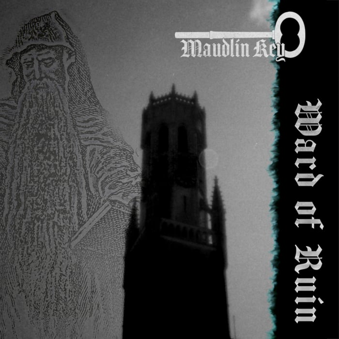 Ward of Ruin · Maudlin Key