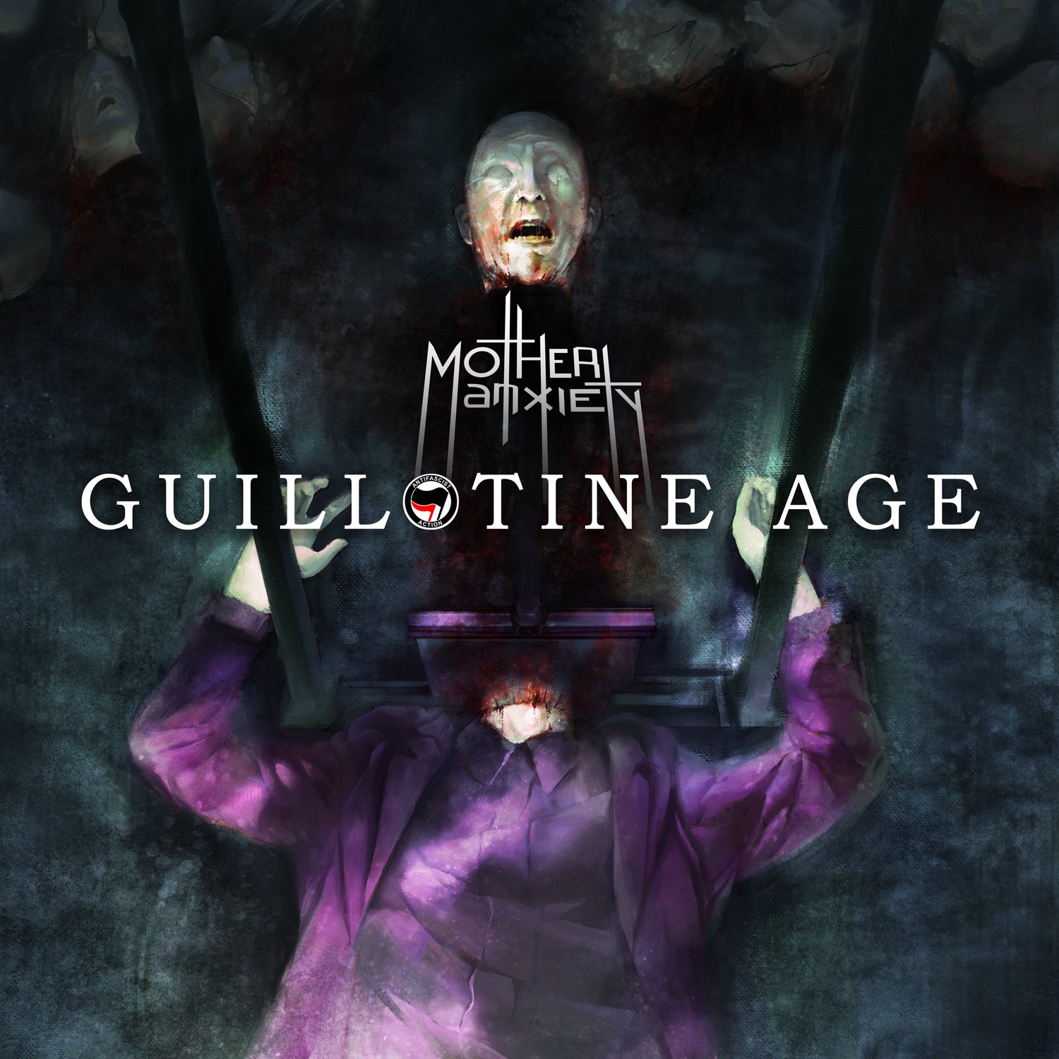 Guilotine Age by Mother Anxiety